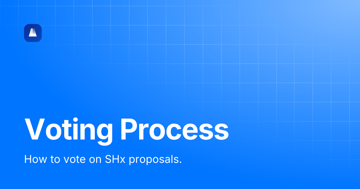 Voting Process | Stronghold SHx